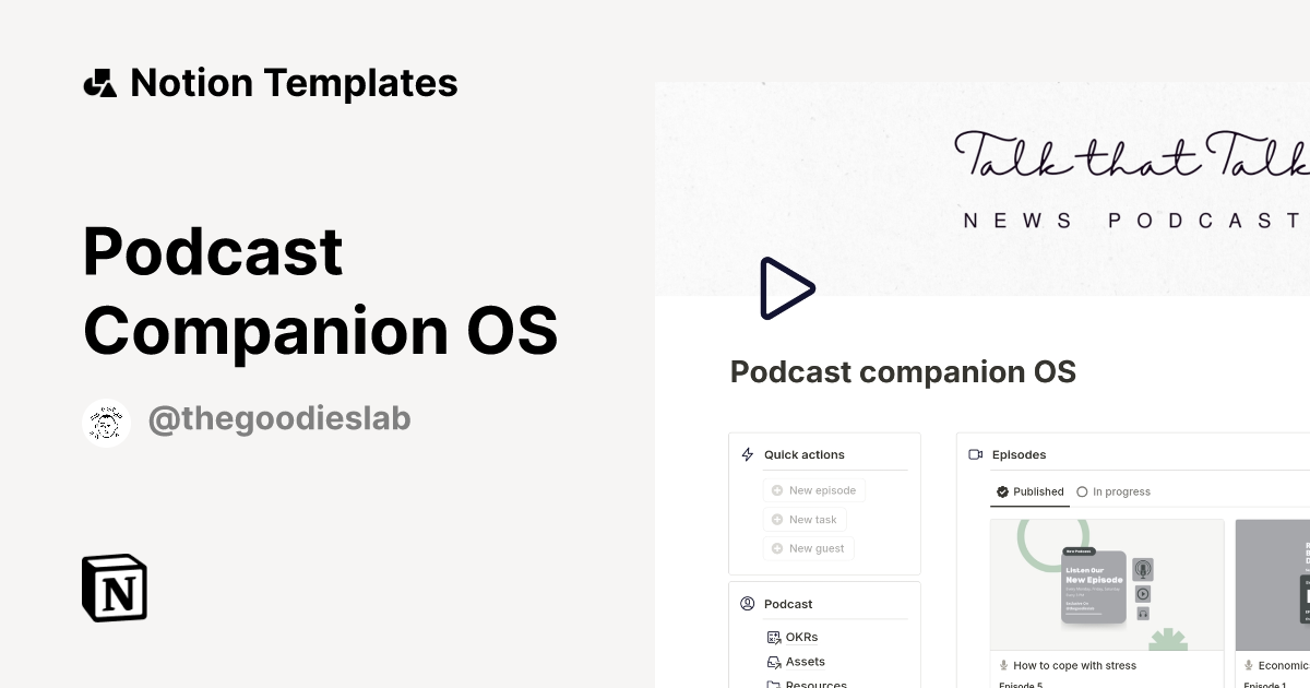 Podcast Companion OS Template | Notion Marketplace