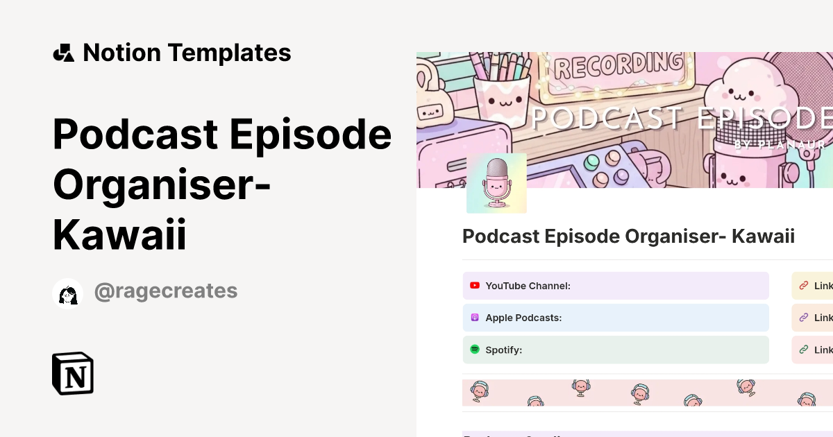 Podcast Episode Organiser- Kawaii Template | Notion Marketplace