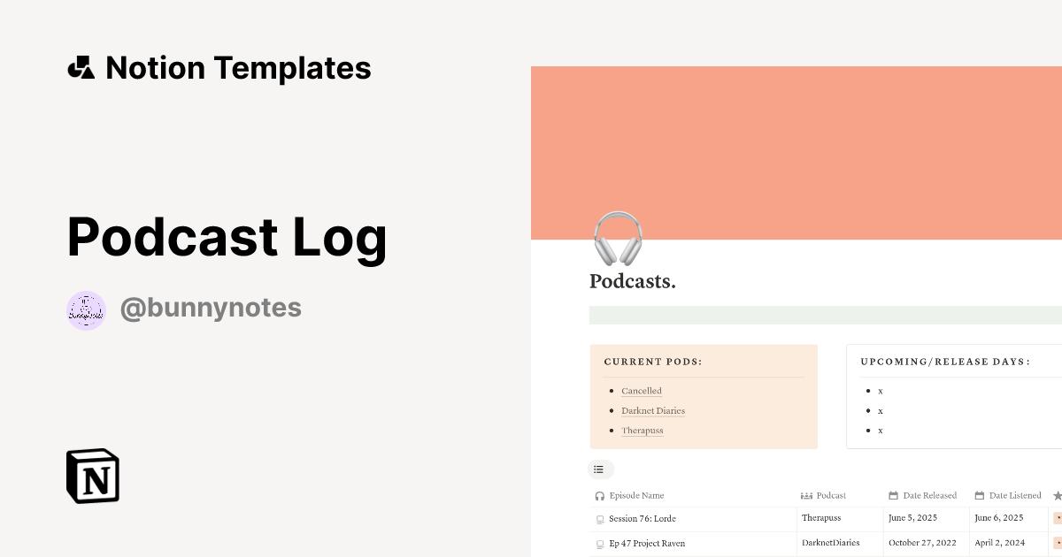 Podcast Log Template by Bunny Notes | Notion Marketplace