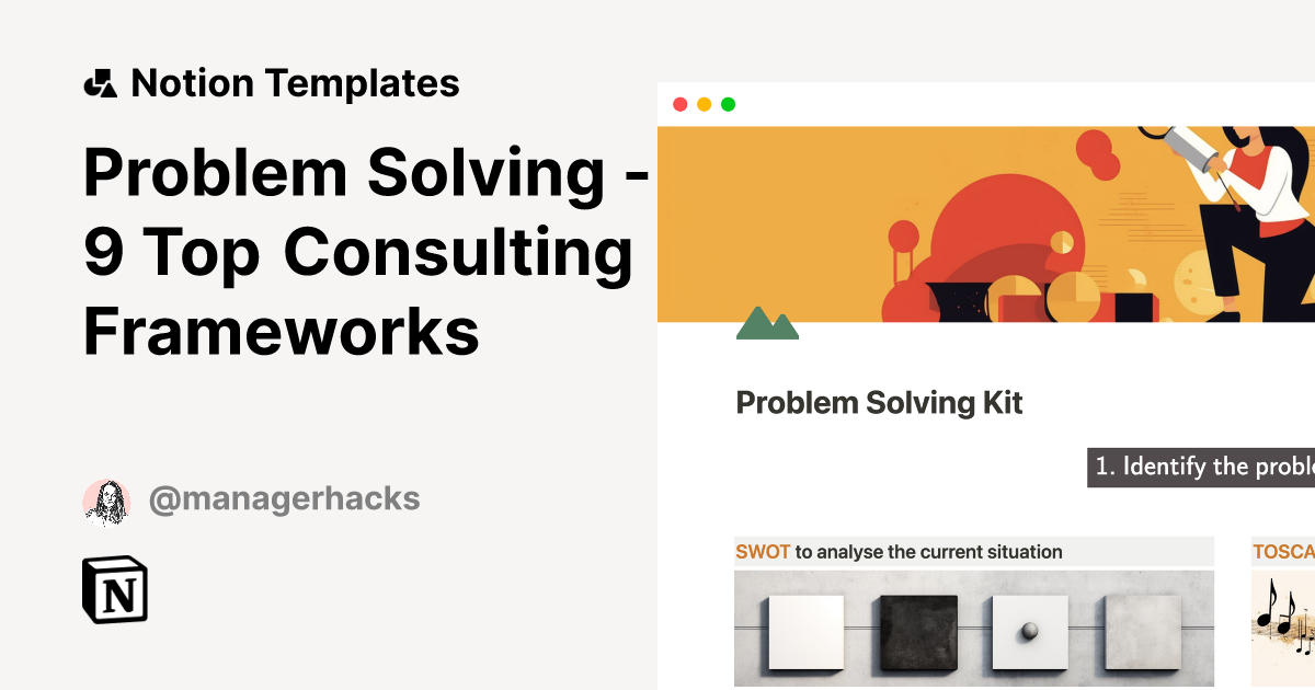 Problem Solving - 9 Top Consulting Frameworks Template | Notion Marketplace Problem Solving - 9 Top Consulting Frameworks Template | Notion Marketplace