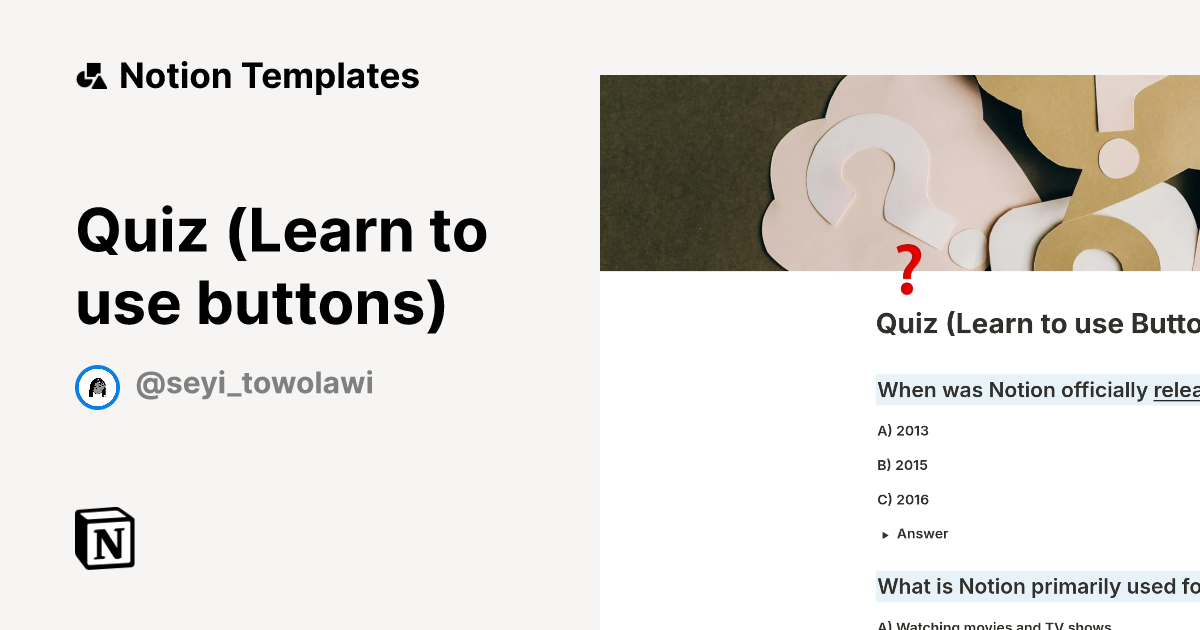 Quiz (Learn to use buttons) Template by Seyi Towolawi | Notion Marketplace