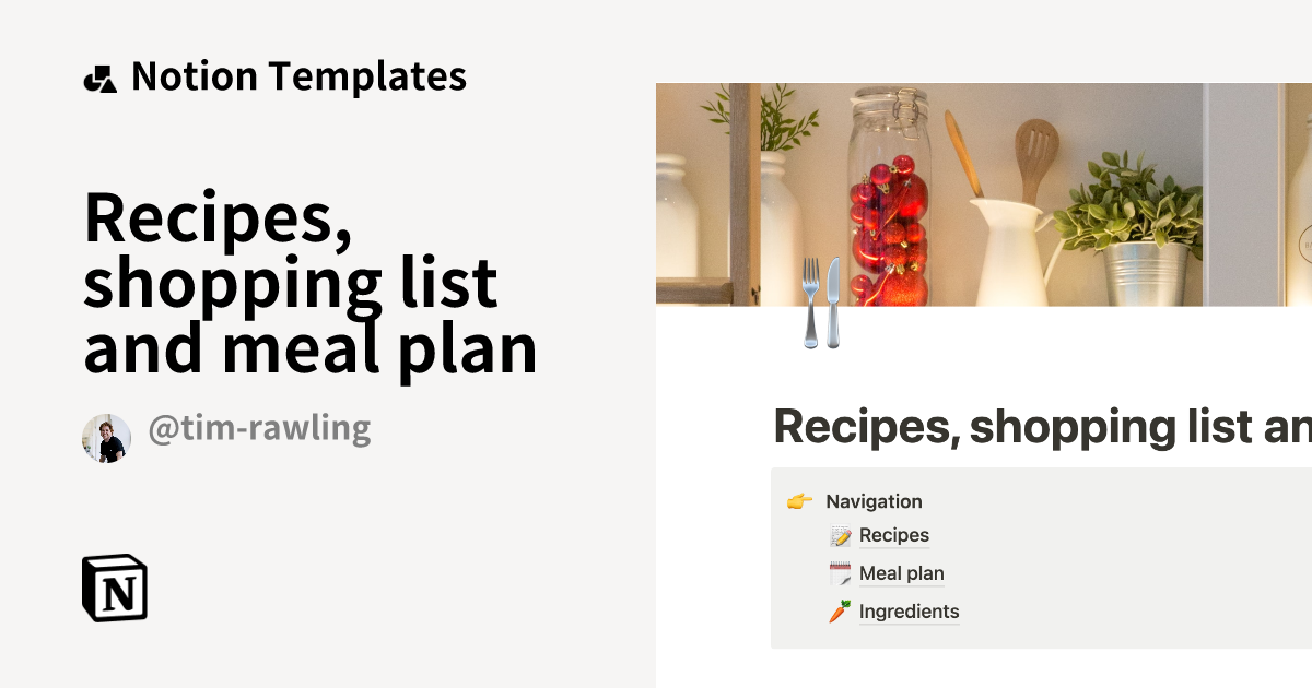 Recipes, shopping list and meal plan Template by Tim Rawling | Notion ...
