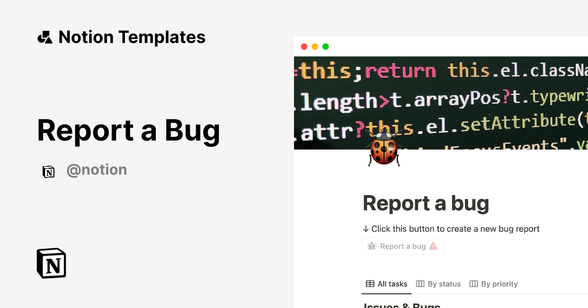 Report a Bug Template by Notion | Notion Marketplace