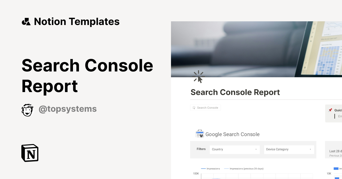 Search Console Report Template by TopSystems.io | Notion Marketplace