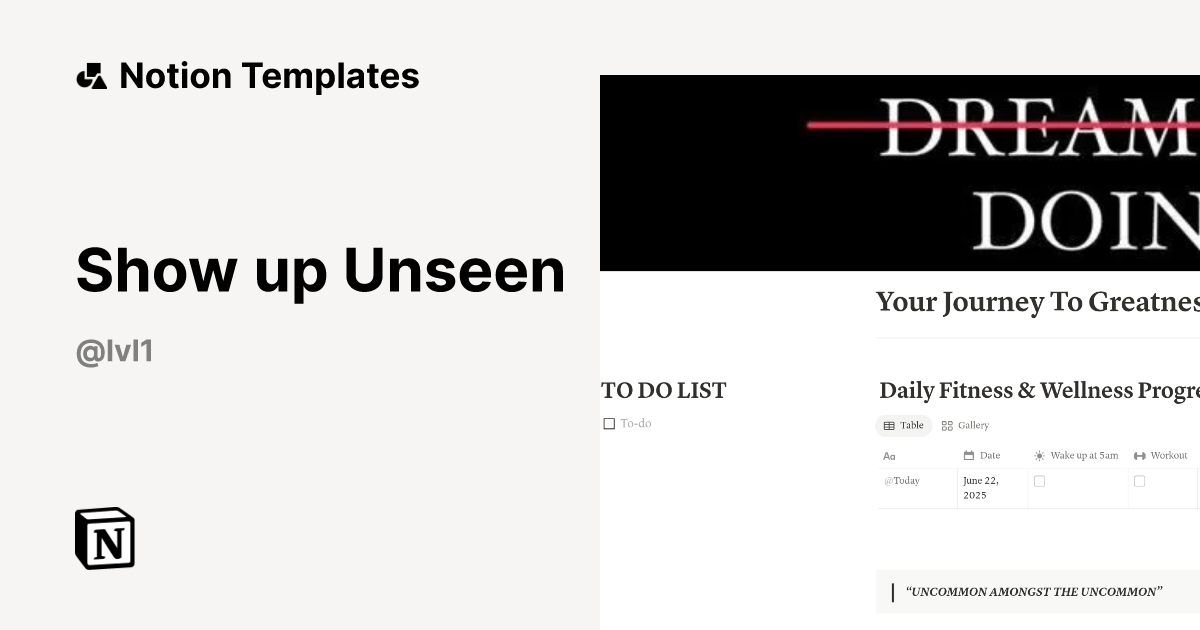 Show up Unseen Template by lvlup | Notion Marketplace