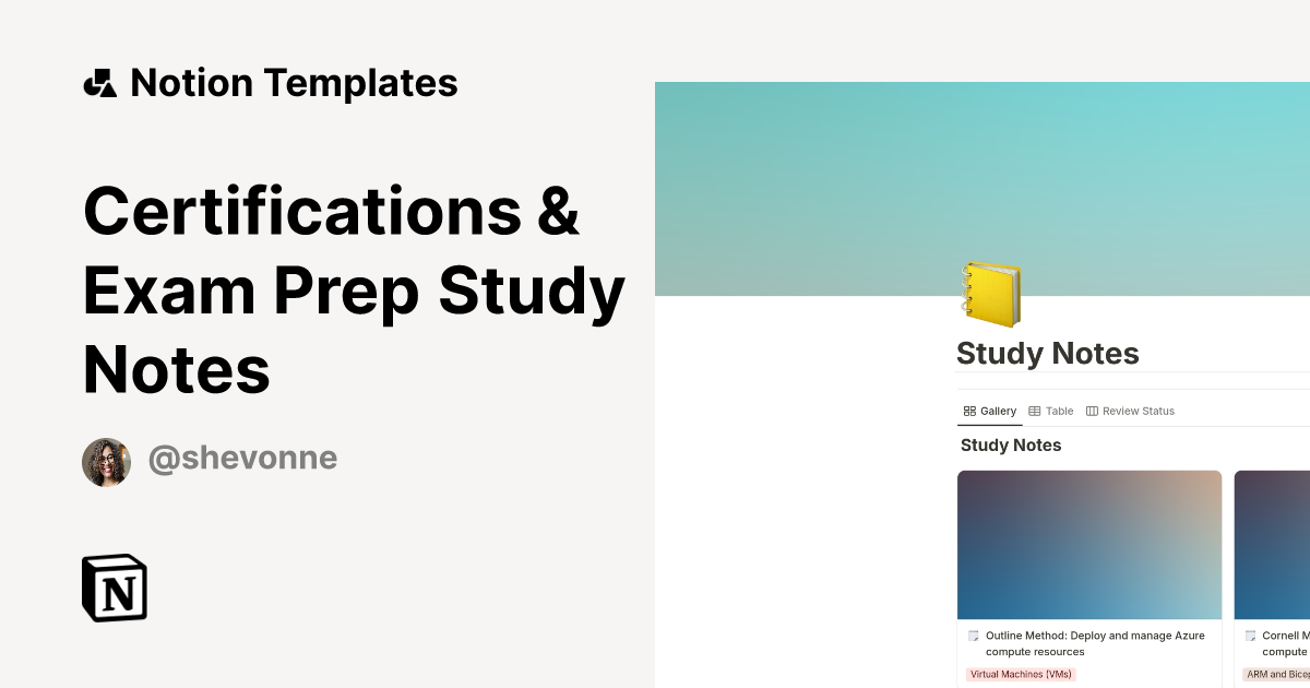 Certifications & Exam Prep Study Notes Template by Shevonne Polastre ...
