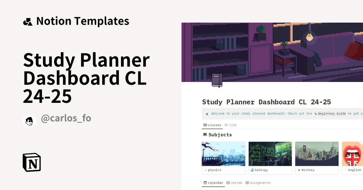 Study Planner Dashboard CL 24-25 Template by Carlos Flores | Notion ...