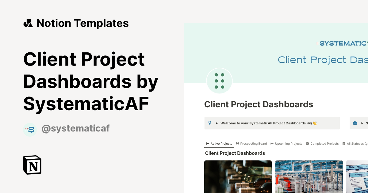 Client Project Dashboards by SystematicAF Template | Notion Marketplace