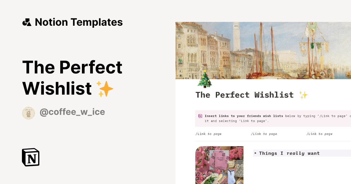 The Perfect Wishlist Template by Coffee w/ Ice | Notion Marketplace