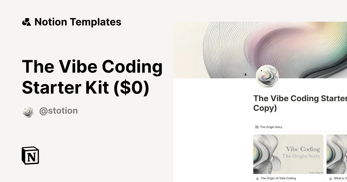 The Vibe Coding Starter Kit ($0) Template by Stotion | Notion Marketplace