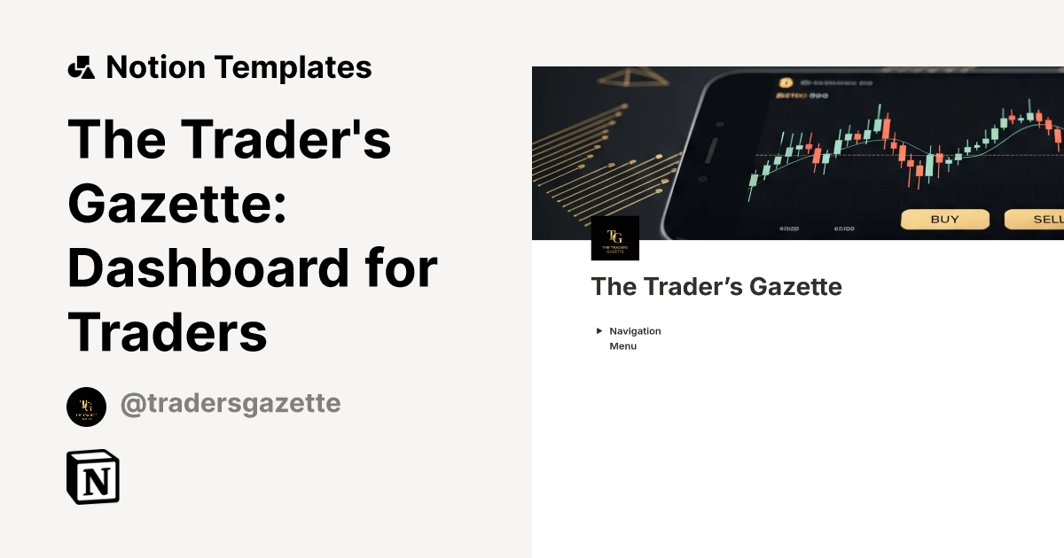 The Trader's Gazette: Dashboard for Traders Template by The Trader's Gazette | Notion Marketplace