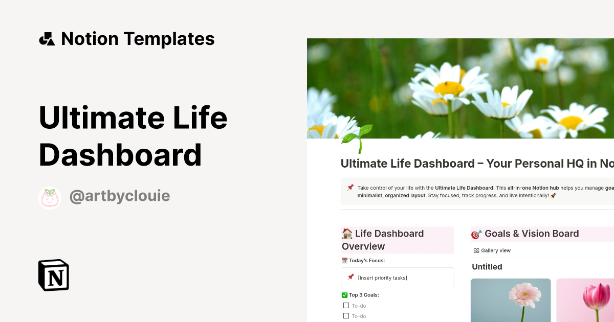 Ultimate Life Dashboard Template by Art by Clouie | Notion Marketplace