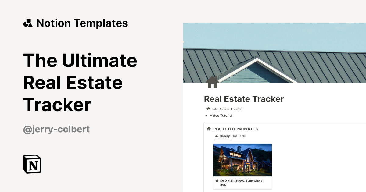 The Ultimate Real Estate Tracker Template by Jerry Colbert | Notion ...