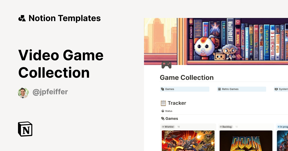 Video Game Collection Template by Joe Pfeiffer | Notion Marketplace