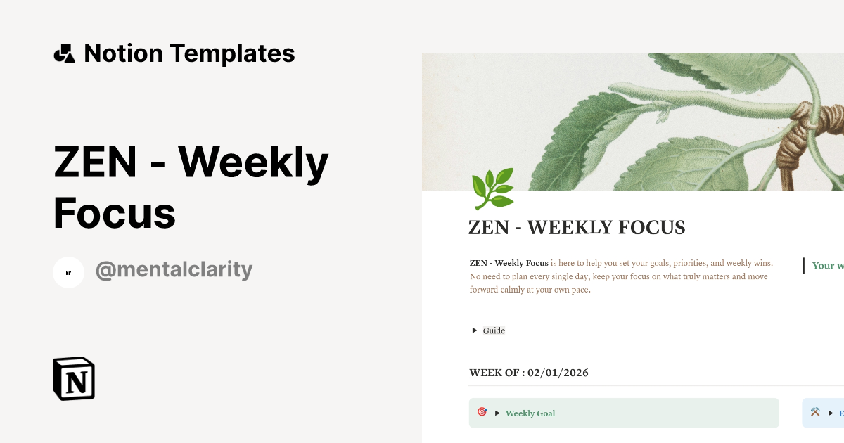 ZEN - Weekly Focus Template by MENTAL CLARITY | Notion Marketplace