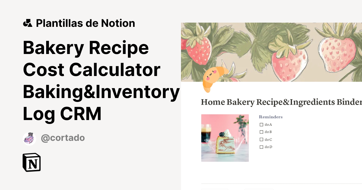Plantilla Bakery Recipe Cost Calculator Baking&Inventory Log CRM ...