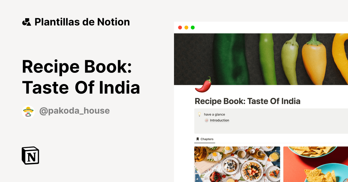 Plantilla Recipe Book: Taste Of India de Pakoda House | Notion Marketplace