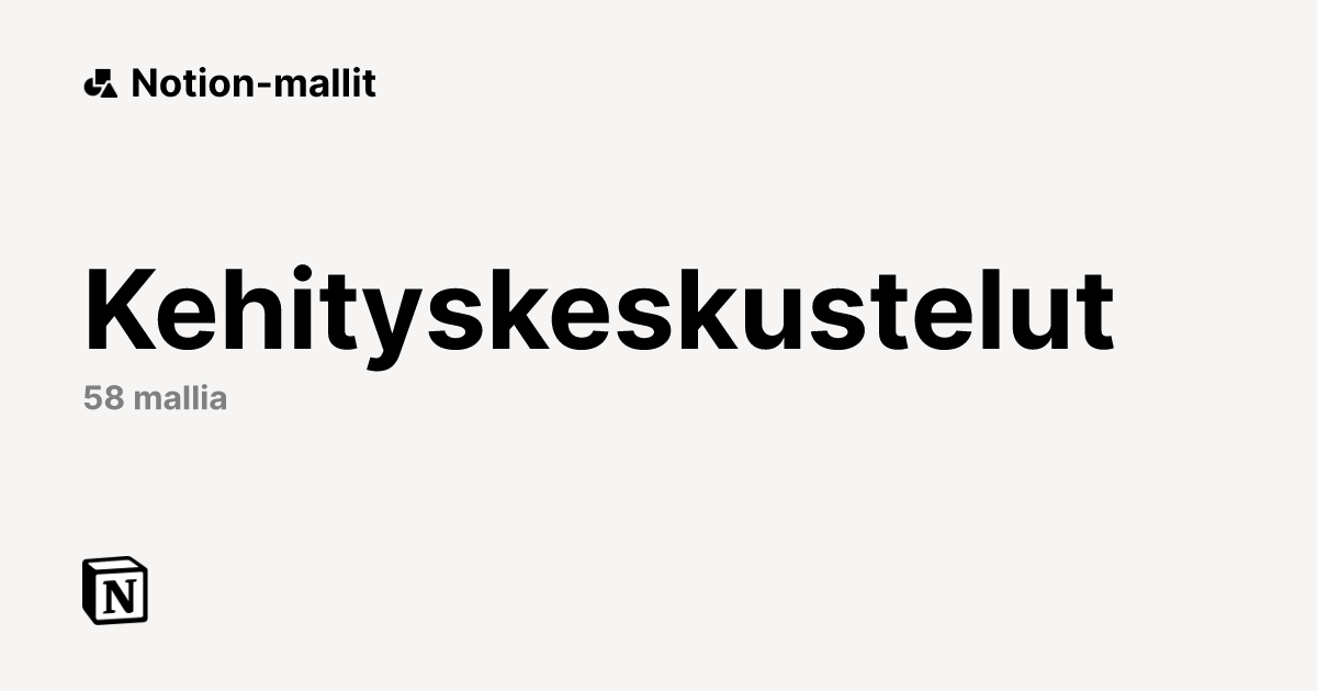 Luokan Kehityskeskustelut suosituimmat mallit kohteesta Notion | Notion ...