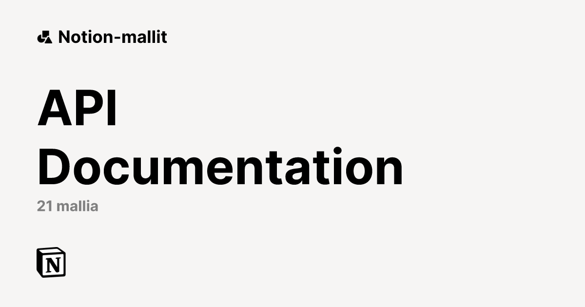 Luokan API Documentation parhaat mallit kohteesta Notion | Notion ...