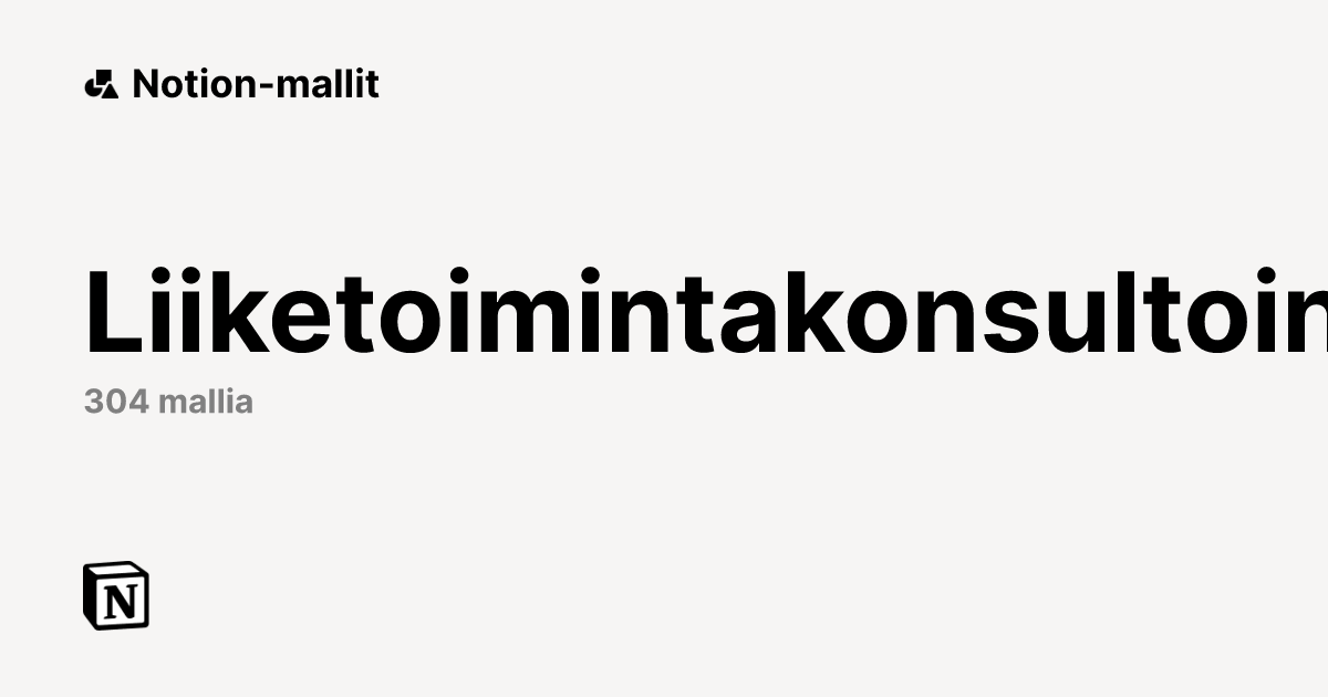 Luokan Liiketoimintakonsultointi suosituimmat mallit kohteesta Notion ...