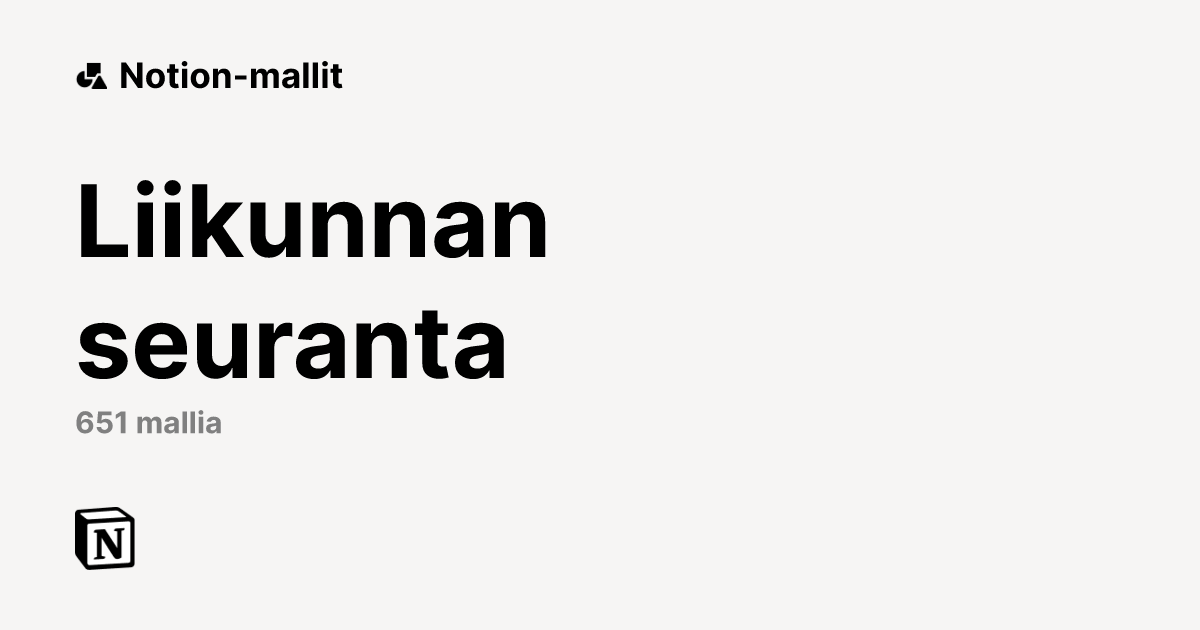 Luokan Liikunnan seuranta suosituimmat mallit kohteesta Notion | Notion ...