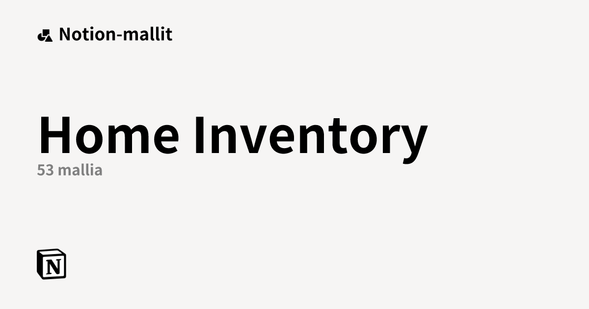 Luokan Home Inventory suosituimmat mallit kohteesta Notion | Notion ...