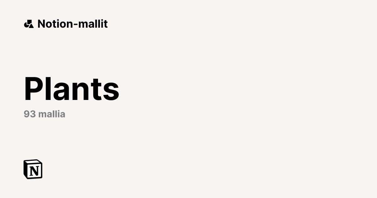 Luokan Plants suosituimmat mallit kohteesta Notion | Notion Marketplace
