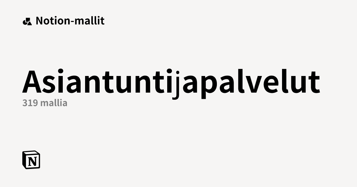 Notion-mallit asiantuntijapalveluille | Notion Marketplace