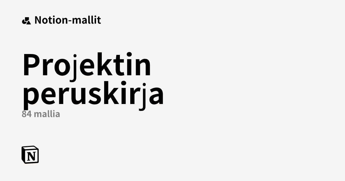 Luokan Projektin peruskirja suosituimmat mallit kohteesta Notion ...