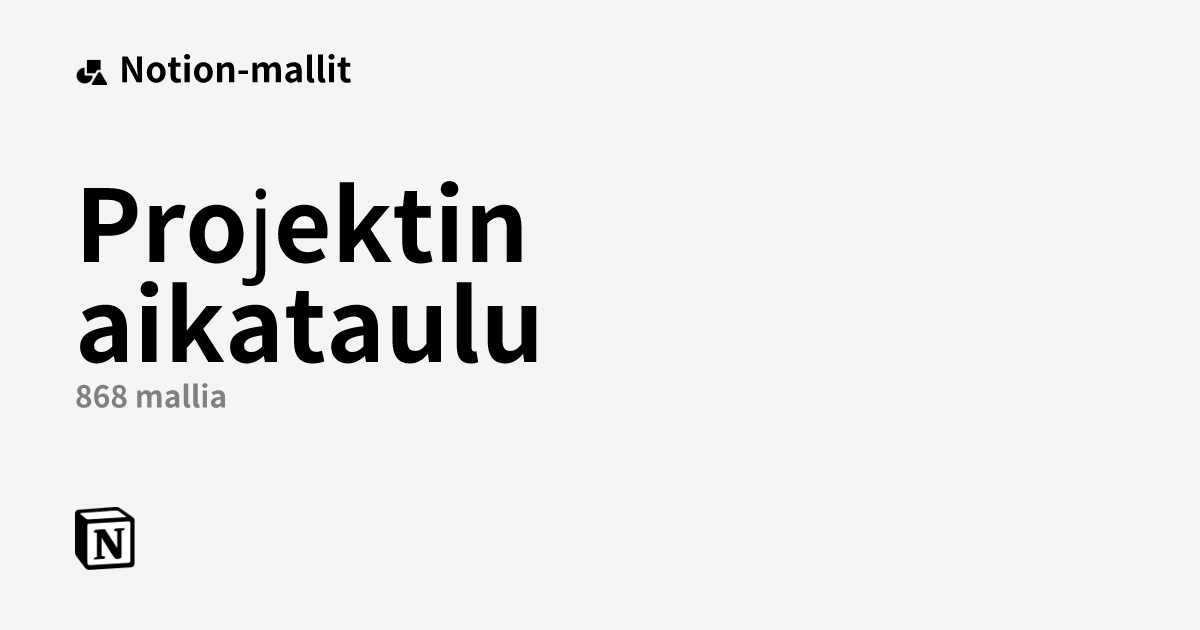 Luokan Projektin aikataulu suosituimmat mallit kohteesta Notion ...