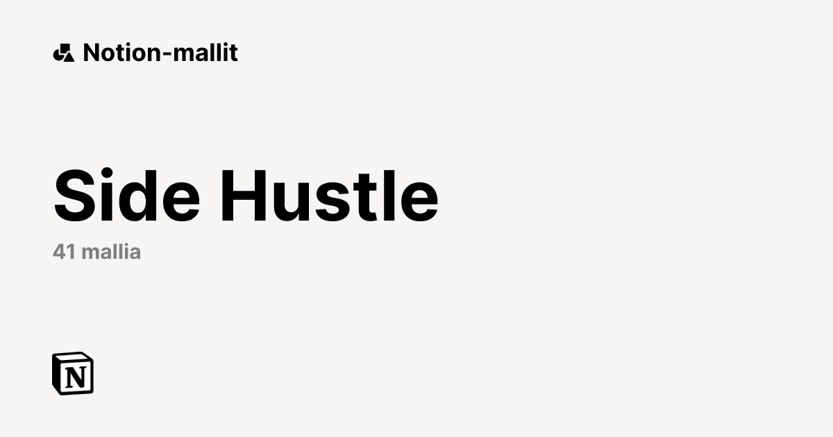 Luokan Side Hustle ilmaiset mallit kohteesta Notion | Notion Marketplace