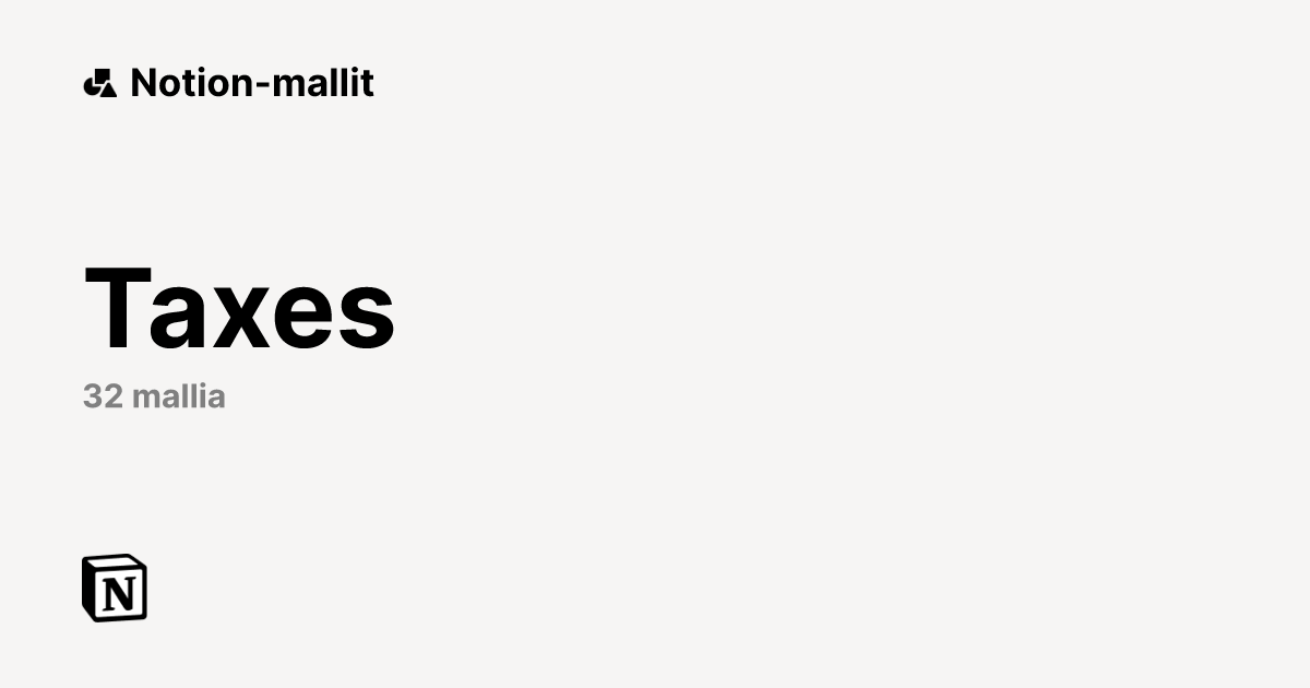 Luokan Taxes ilmaiset mallit kohteesta Notion | Notion Marketplace