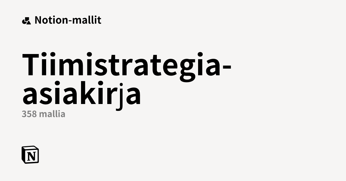 Luokan Tiimistrategia-asiakirja ilmaiset mallit kohteesta Notion ...