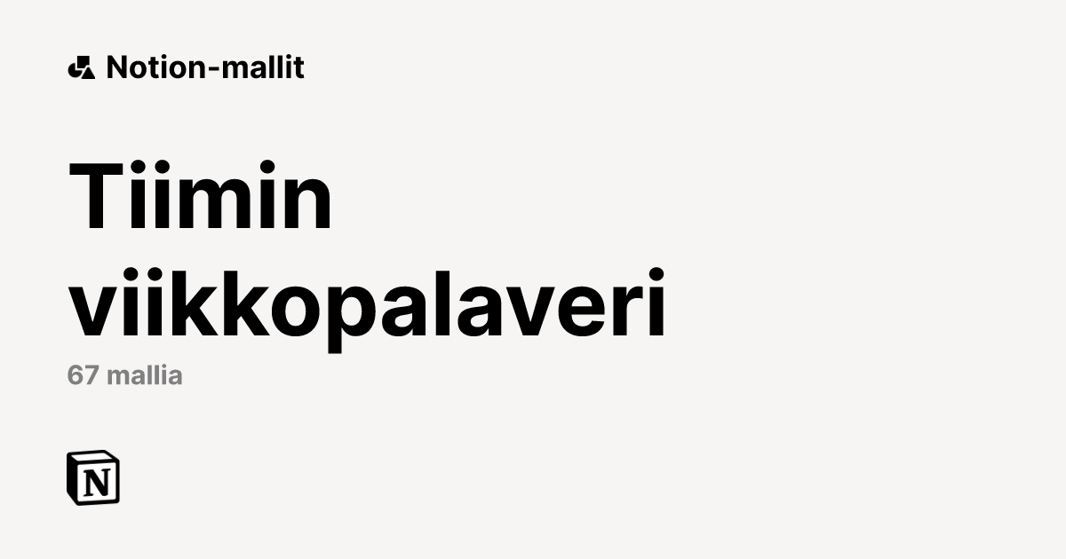 Luokan Tiimin viikkopalaveri parhaat mallit kohteesta Notion | Notion ...