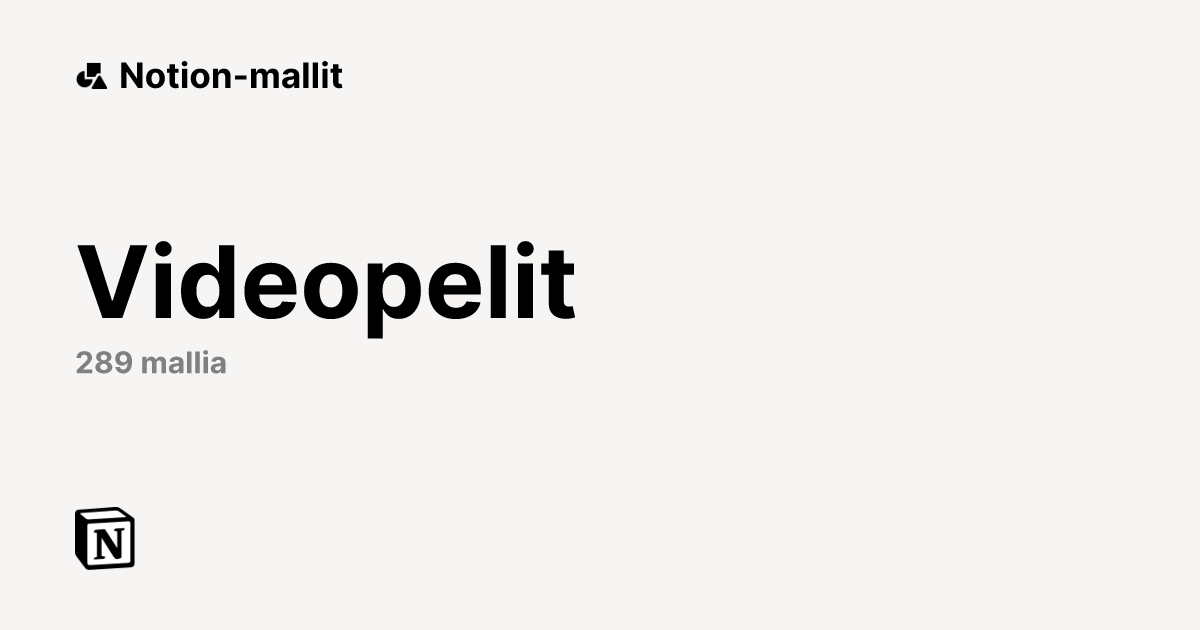 Videopelimallit | Notion Marketplace