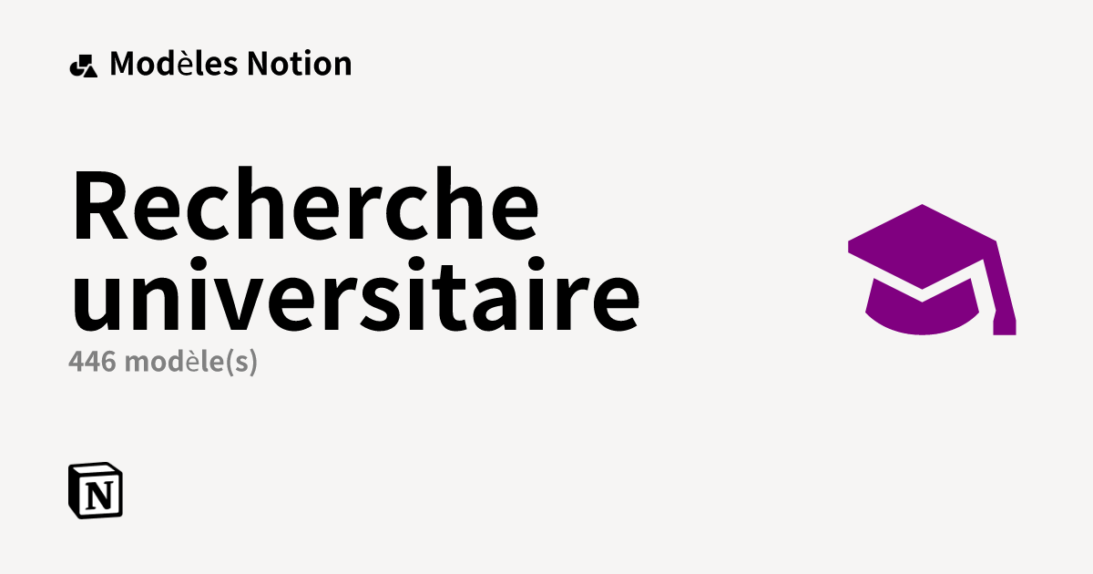 Meilleurs modèles Notion — Recherche universitaire | Marketplace Notion