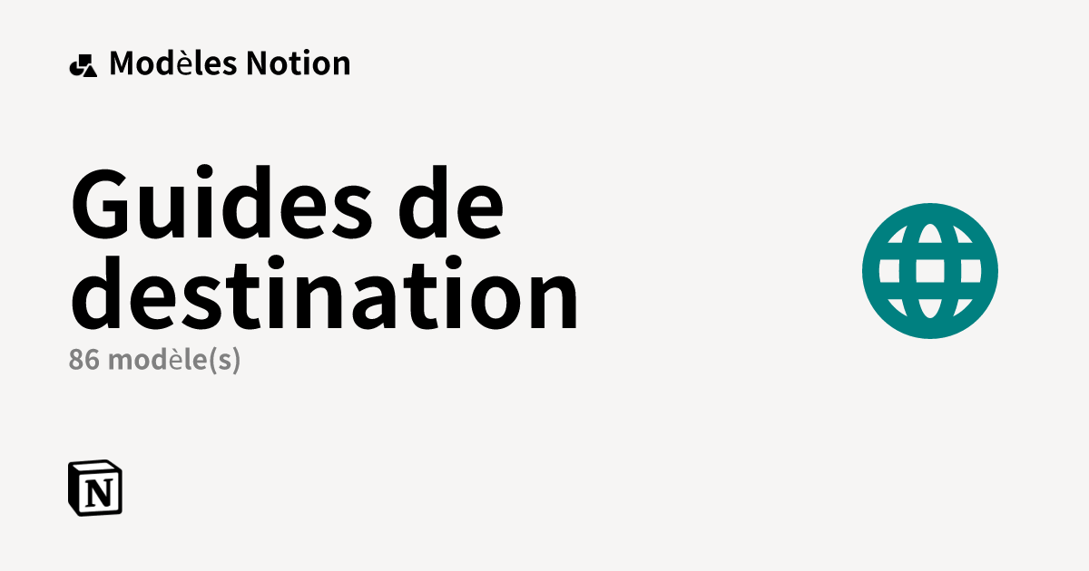 Guides de destination, Itinéraires de voyage, Recommandations de lieux | Marketplace Notion