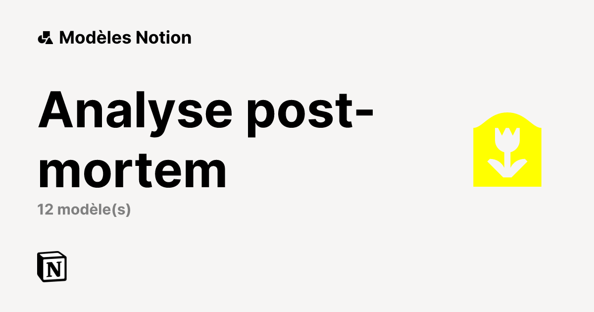 Meilleurs modèles Notion — Analyse post-mortem | Marketplace Notion
