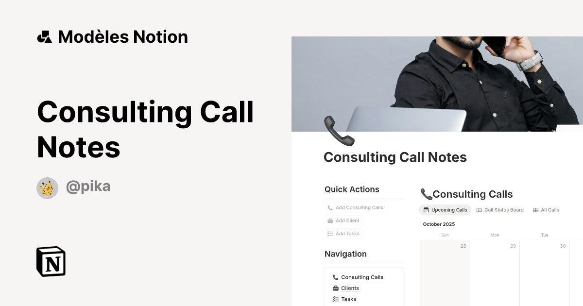 Consulting Call Notes | Modèle créé par Pika | Marketplace Notion