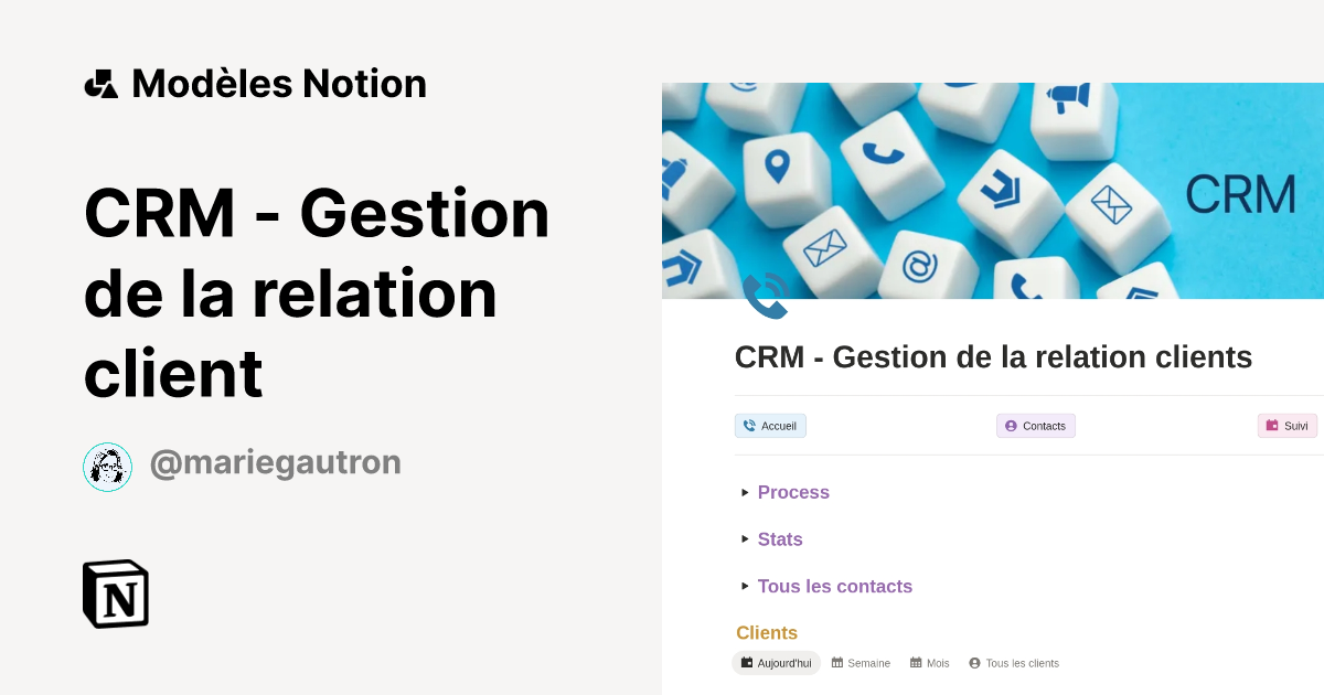 CRM - Gestion de la relation client | Modèle créé par Marie Gautron 💙 WebOrga | Marketplace Notion