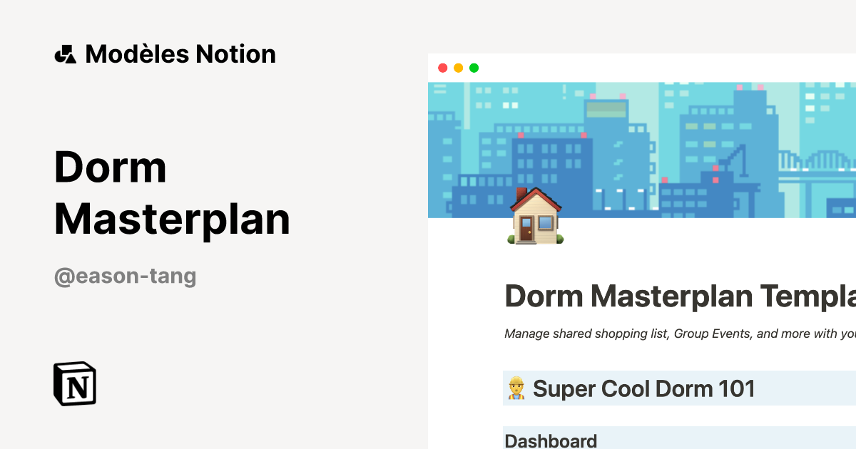 Dorm Masterplan | Modèle créé par Eason Tang | Marketplace Notion