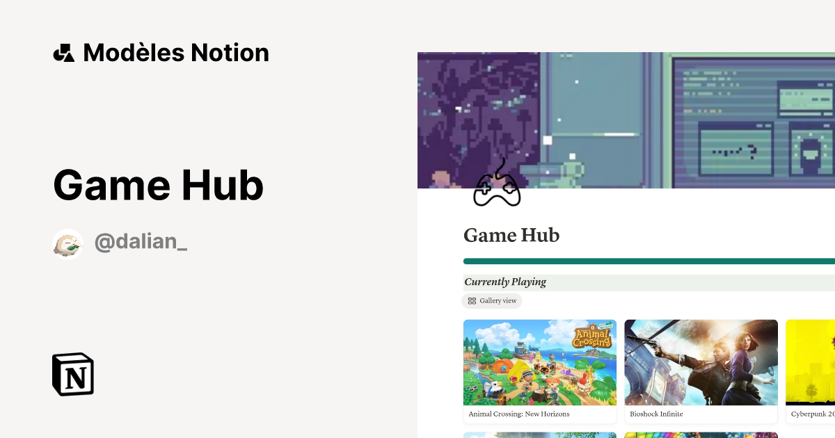 Game Hub | Modèle créé par Dalian | Marketplace Notion