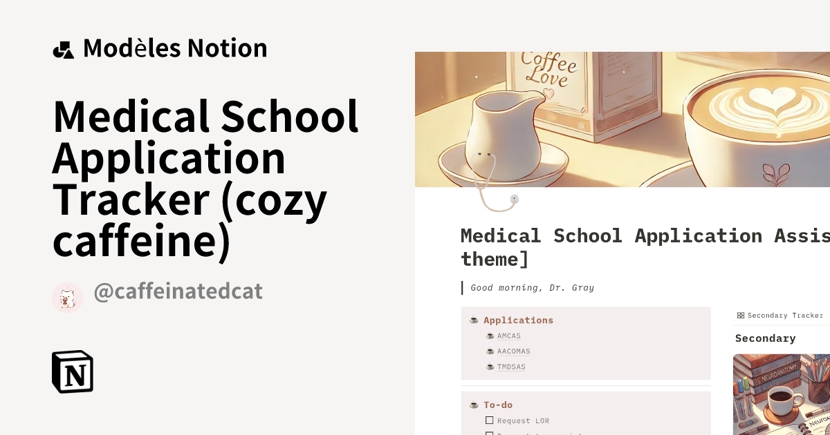 Modèle Medical School Application Tracker (cozy caffeine) | Marketplace Notion