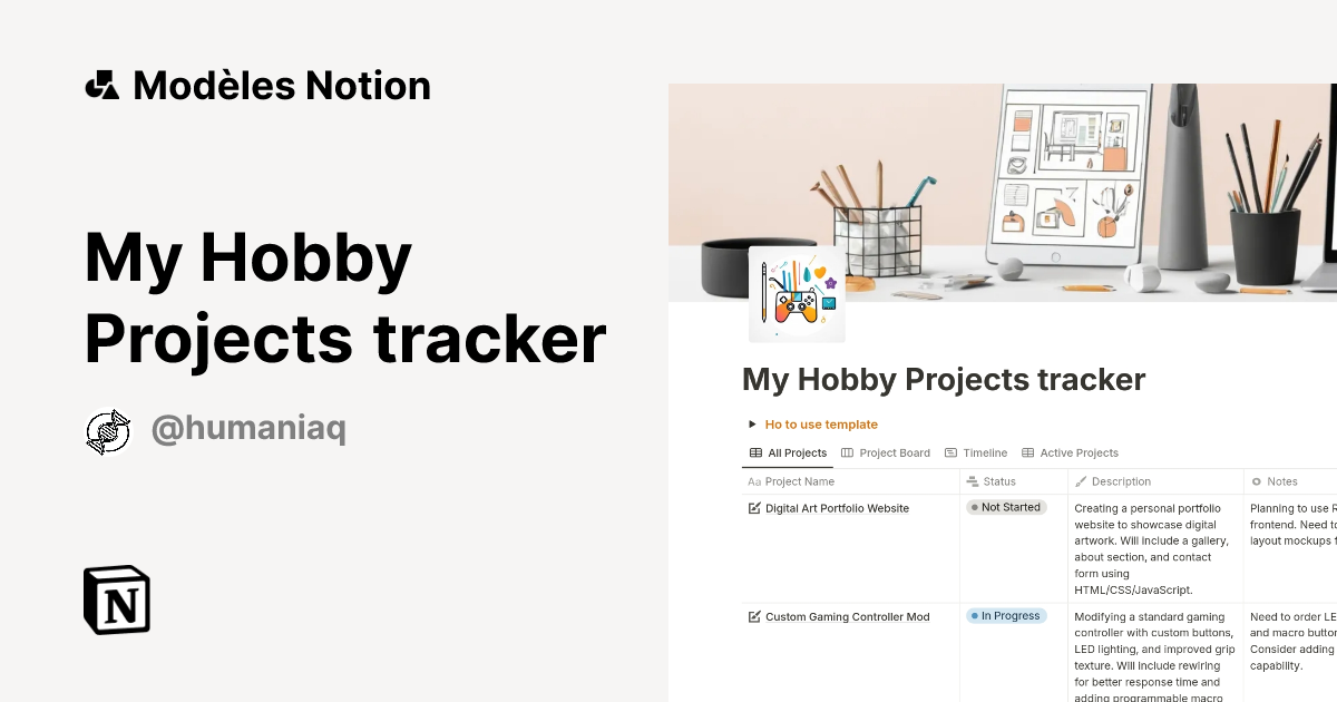 My Hobby Projects tracker | Modèle créé par Humaniaq | Marketplace Notion