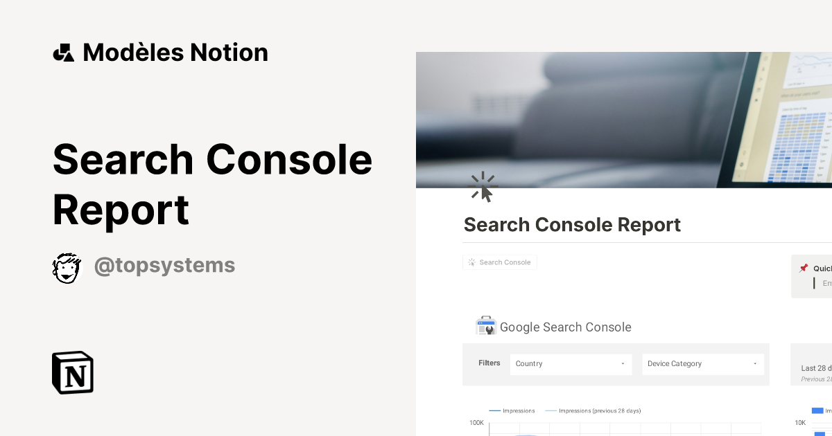 Search Console Report | Modèle créé par TopSystems.io | Marketplace Notion