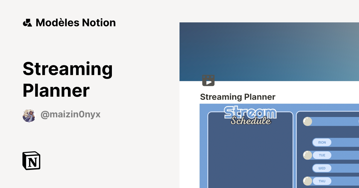 Streaming Planner | Modèle créé par Maizin Onyx | Marketplace Notion