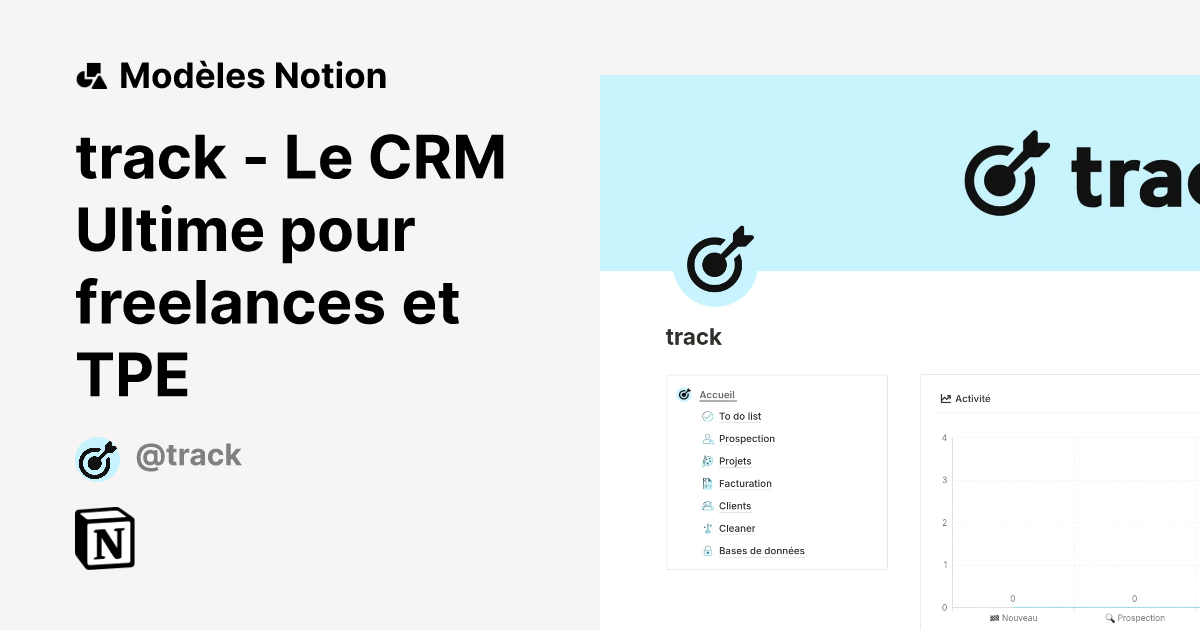 track - Le CRM Ultime pour freelances et TPE | Modèle créé par track | Marketplace Notion