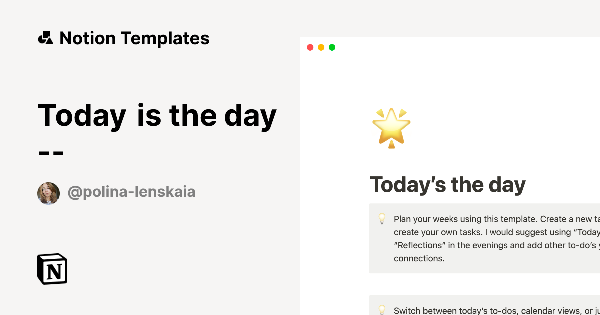 תבנית Today is the day -- מאת Polina Lenskaia | Marketplace של Notion