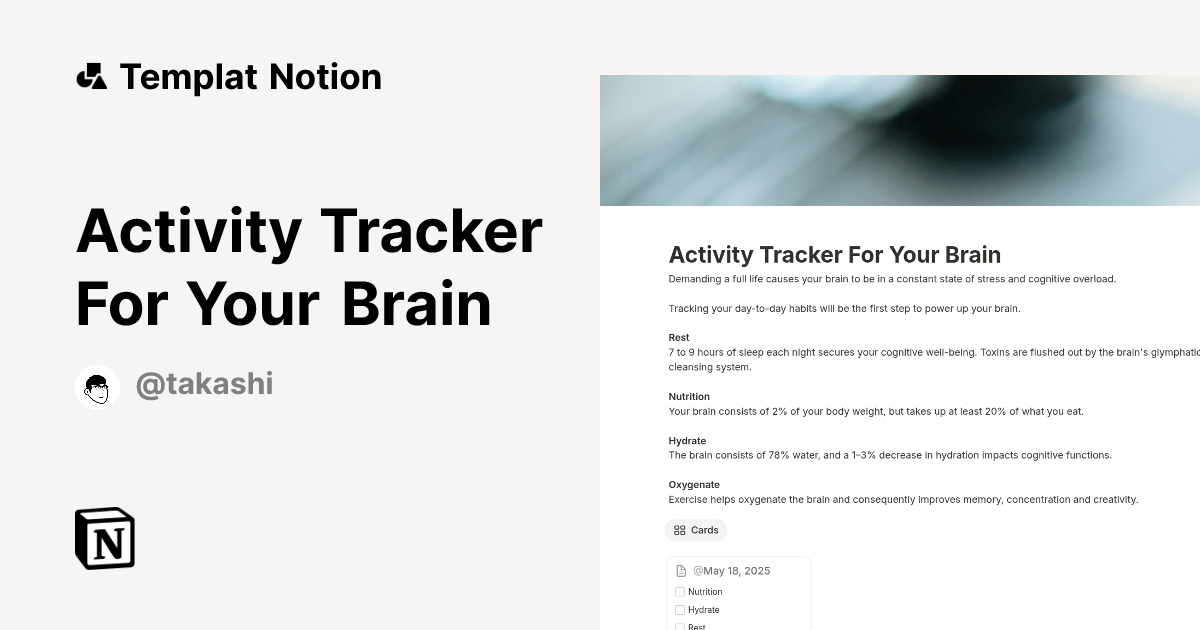 Activity Tracker For Your Brain Templat oleh Takashi Watanabe | Notion ...