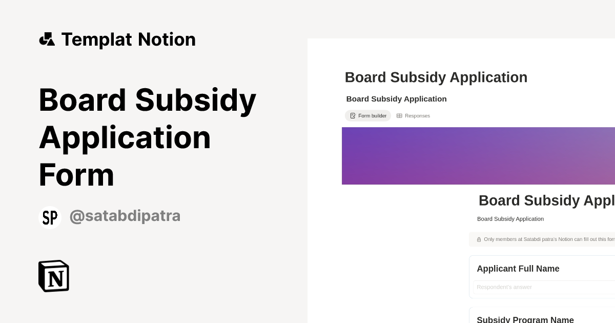 Board Subsidy Application Form Templat oleh Satabdi Patra | Notion ...